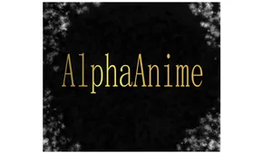 AlphaAnime